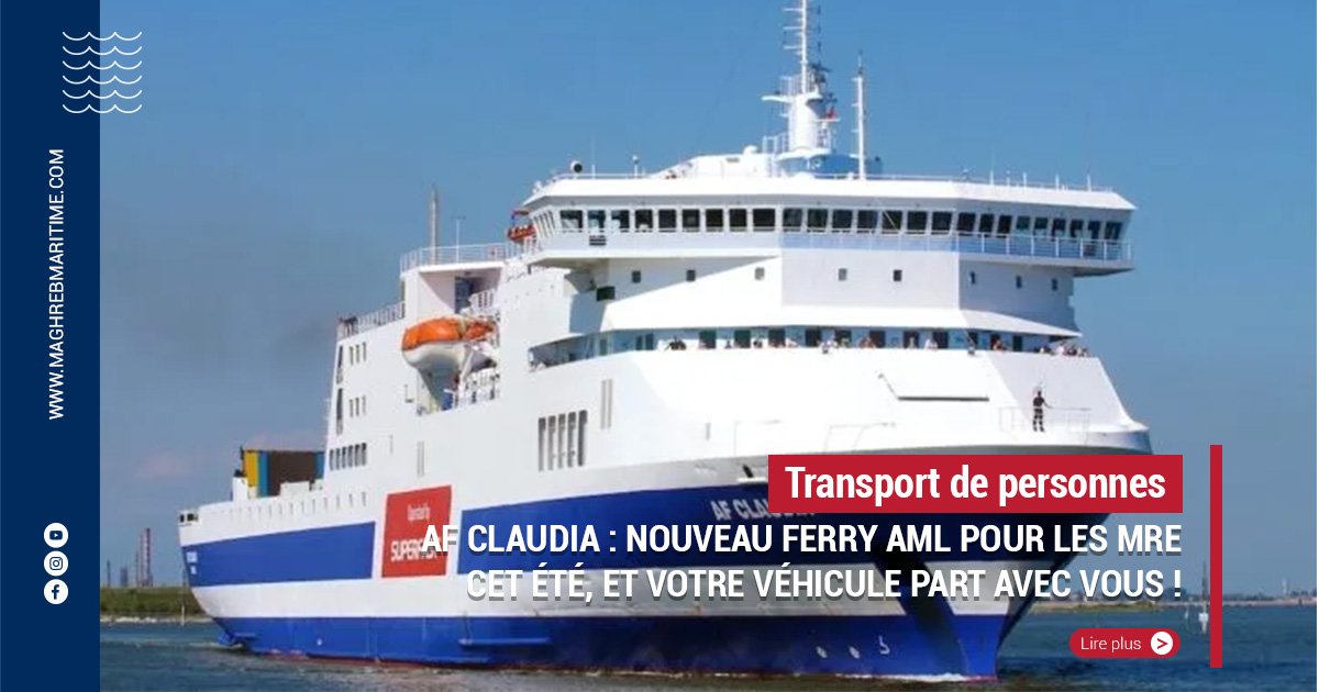 AF Claudia : Nouveau ferry AML pour les MRE cet été, et